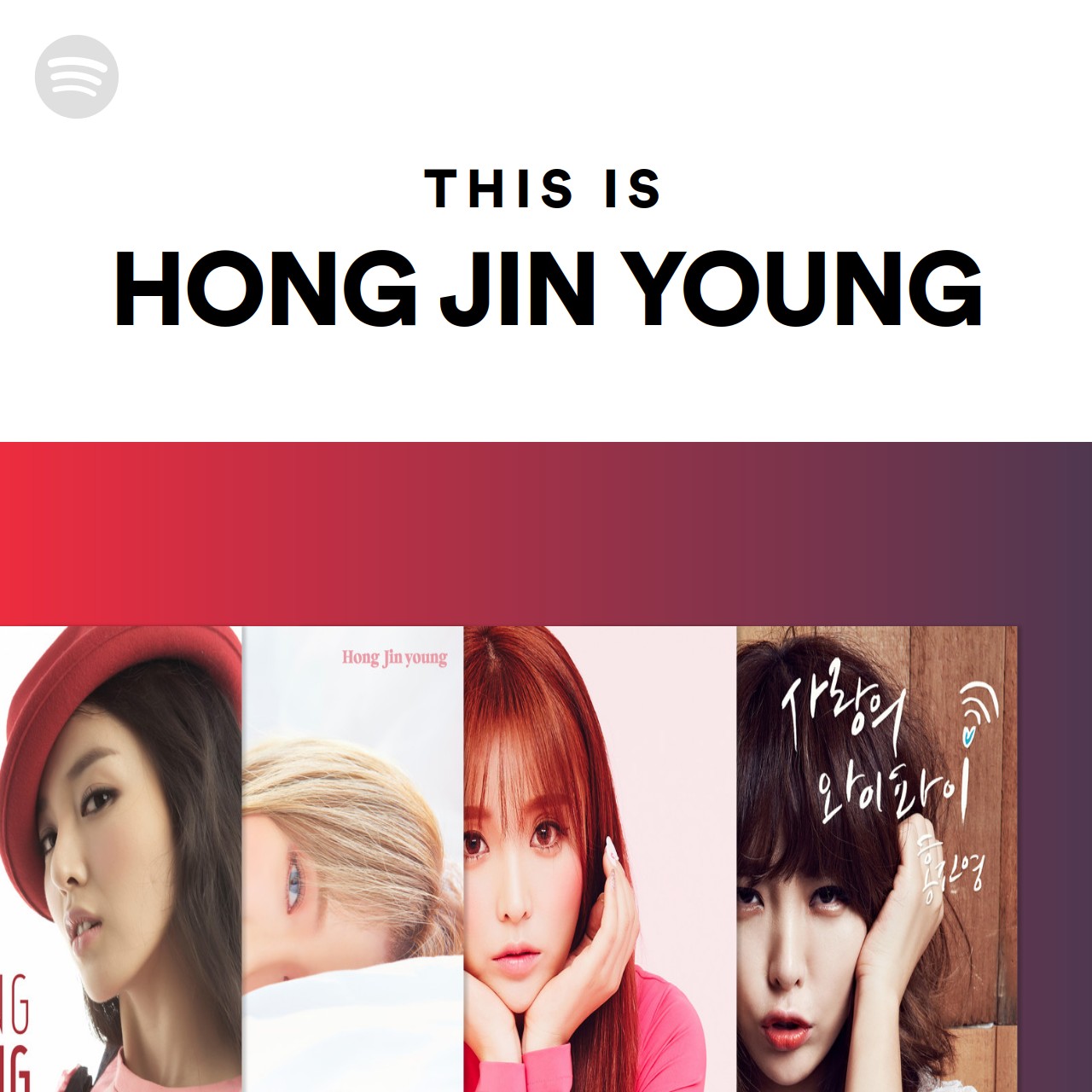 This Is Hong Jin Young | Spotify Playlist
