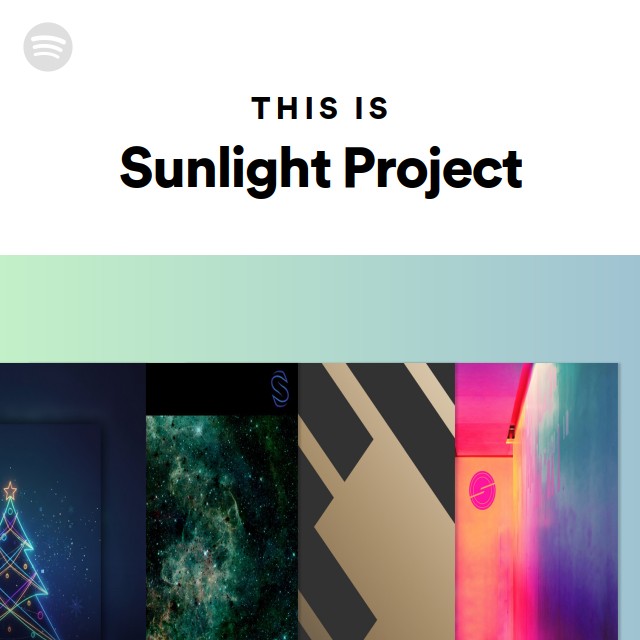 This Is Sunlight Project - playlist by Spotify | Spotify