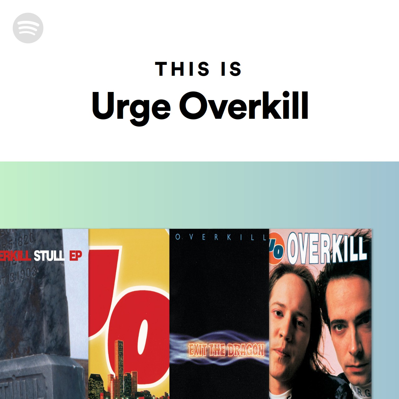 This Is Urge Overkill | Spotify Playlist