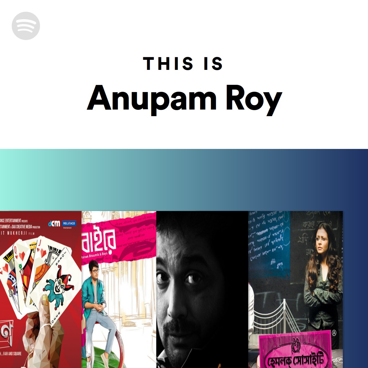 This Is Anupam Roy | Spotify Playlist