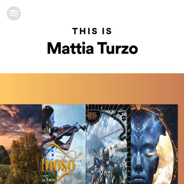 This Is Mattia Turzo - playlist by Spotify | Spotify