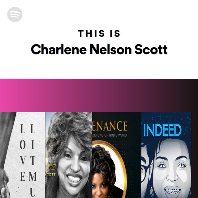 This Is Charlene Nelson Scott - playlist by Spotify | Spotify