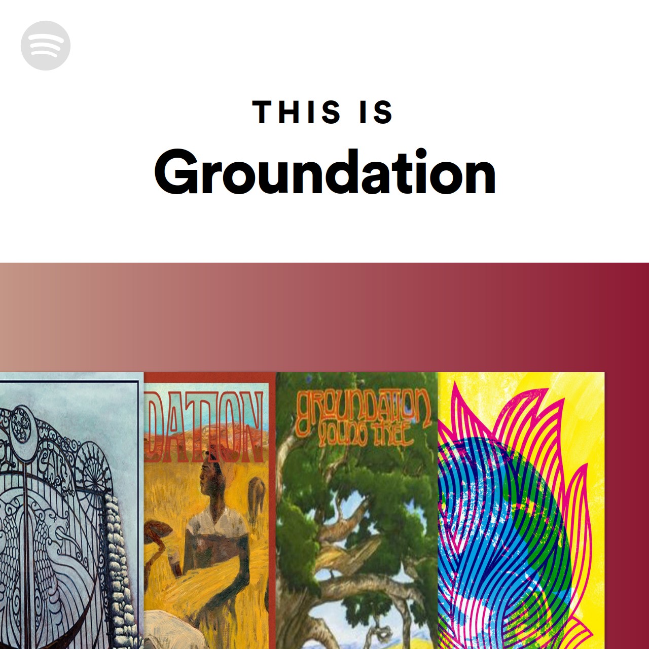 This Is Groundation | Spotify Playlist
