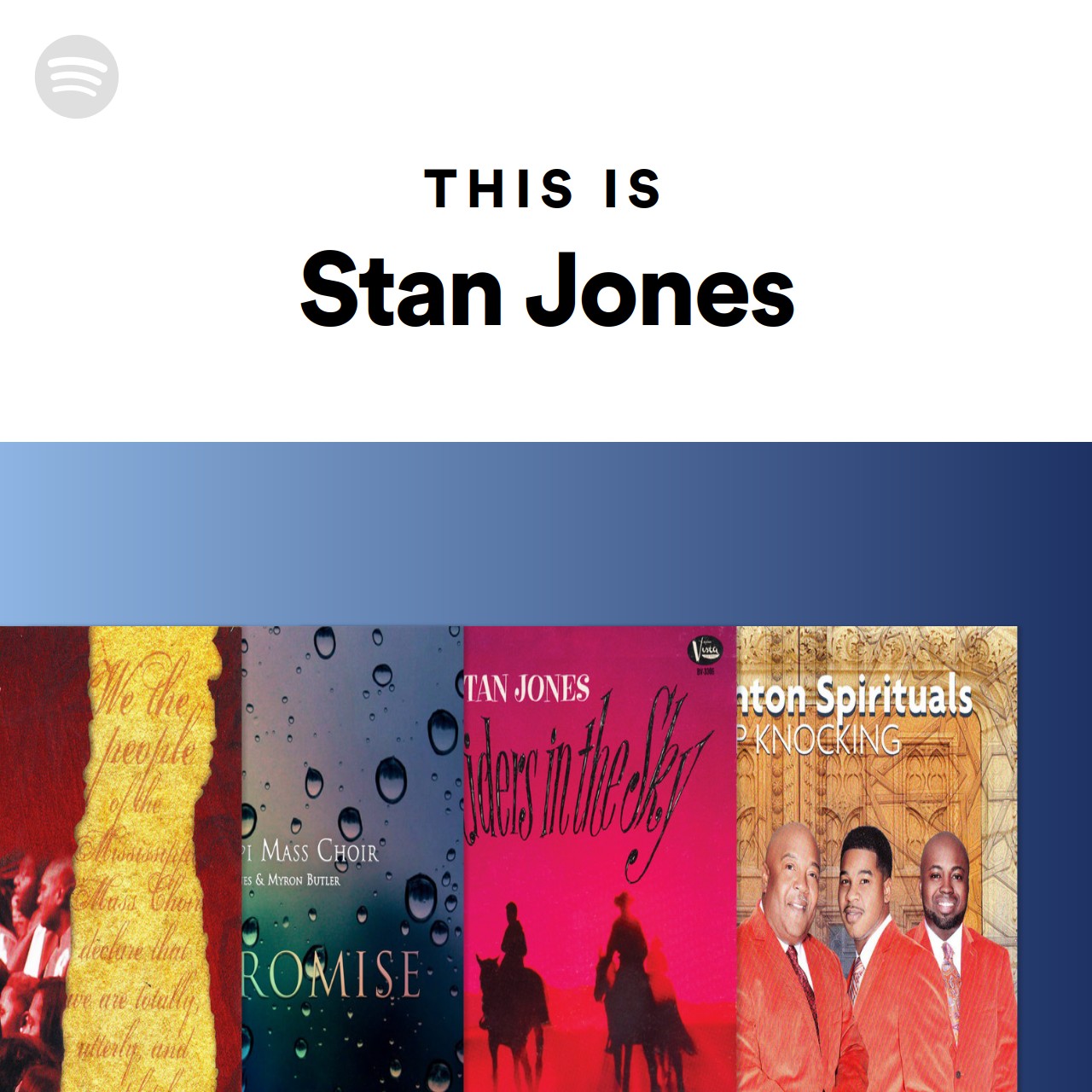 This Is Stan Jones | Spotify Playlist