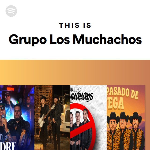 Grupo Los Muchachos | Spotify
