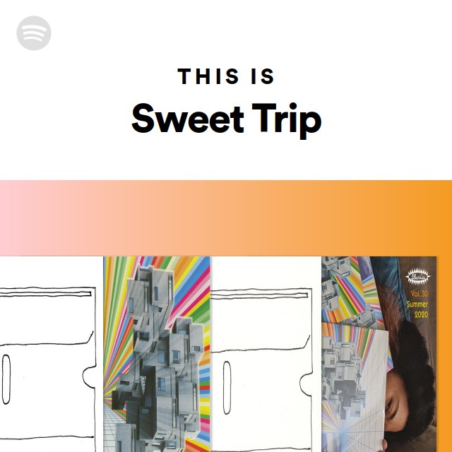 Sweet Trip | Spotify