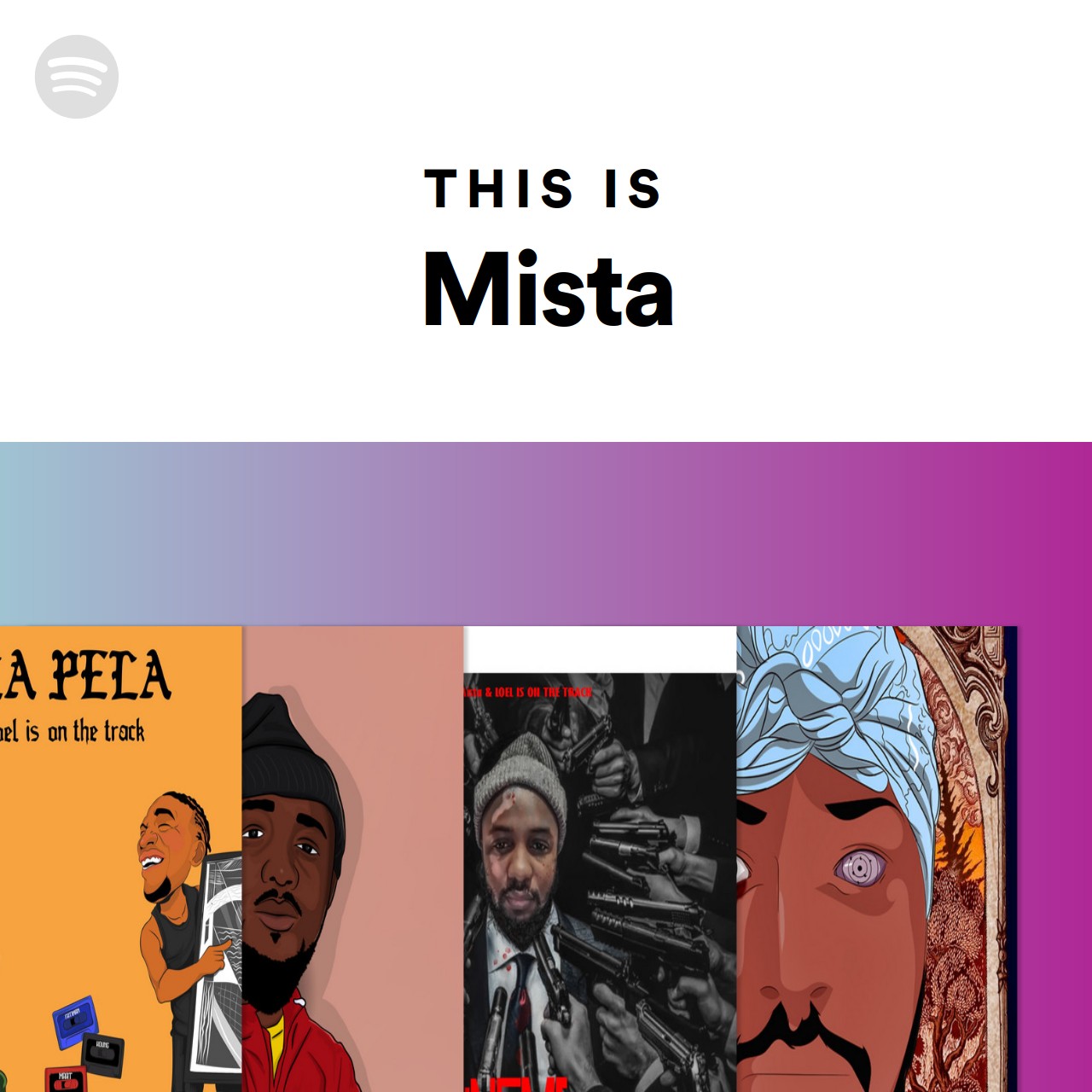 This Is Mista | Spotify Playlist