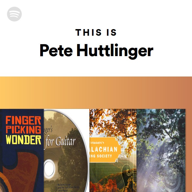 This Is Pete Huttlinger | Spotify Playlist