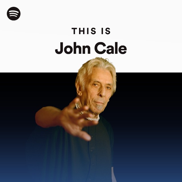 John Cale Songs, Albums and Playlists | Spotify