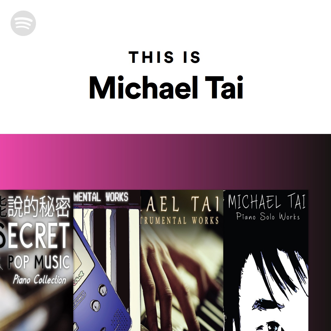 This Is Michael Tai | Spotify Playlist