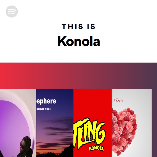 This Is Konola - playlist by Spotify | Spotify