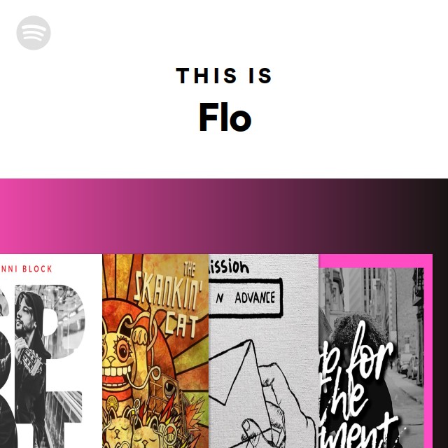 This Is Flo - playlist by Spotify | Spotify