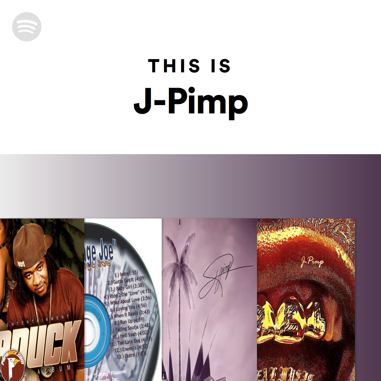 This Is J-Pimp | Spotify Playlist