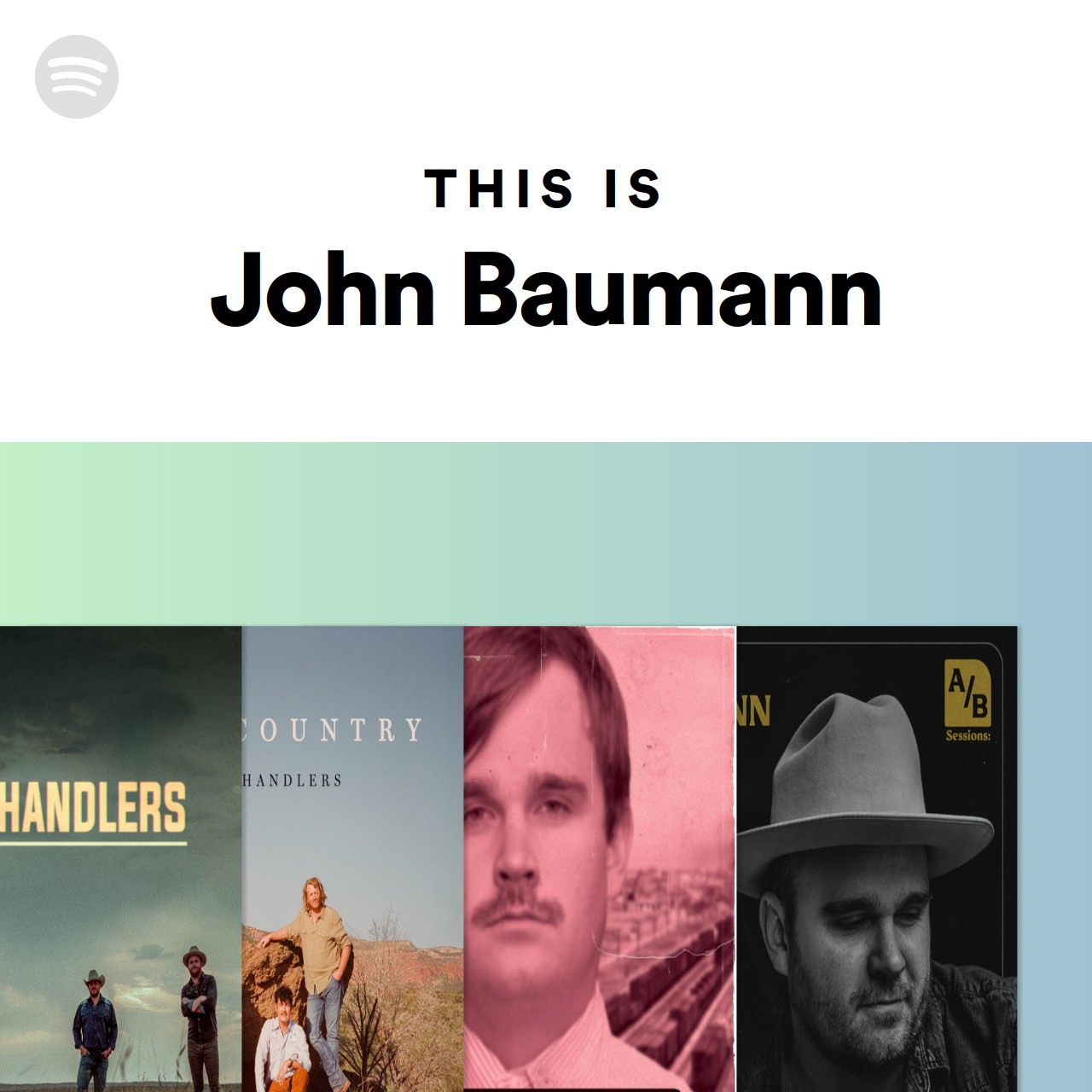This Is John Baumann | Spotify Playlist