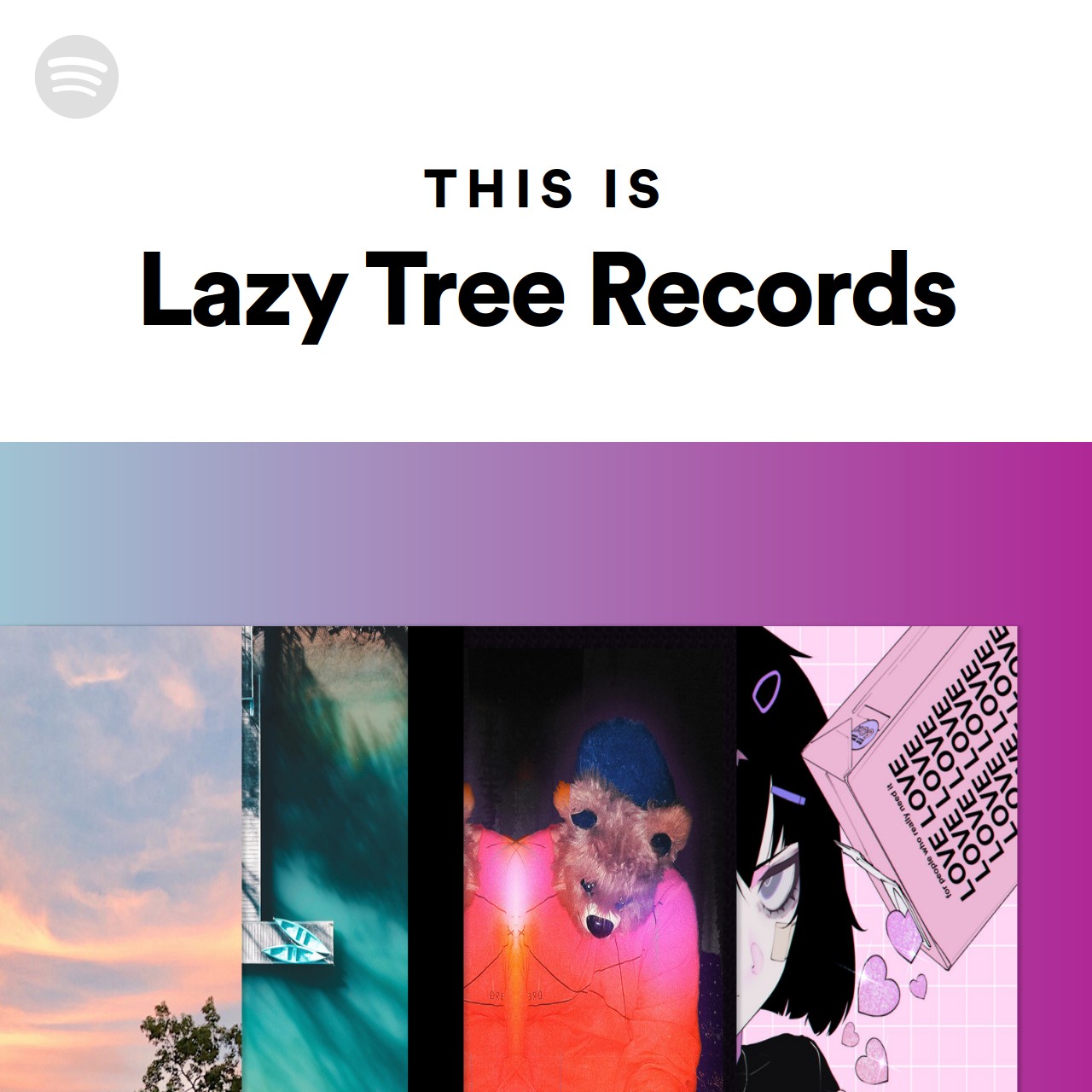 This Is Lazy Tree Records | Spotify Playlist