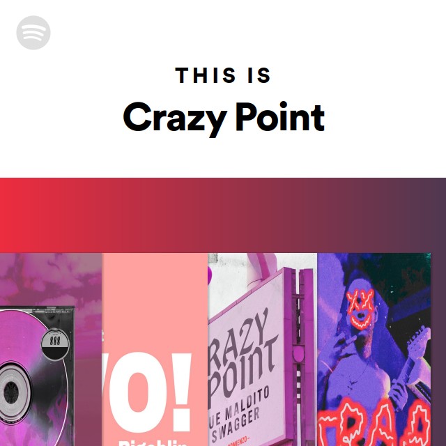 Crazy Point | Spotify