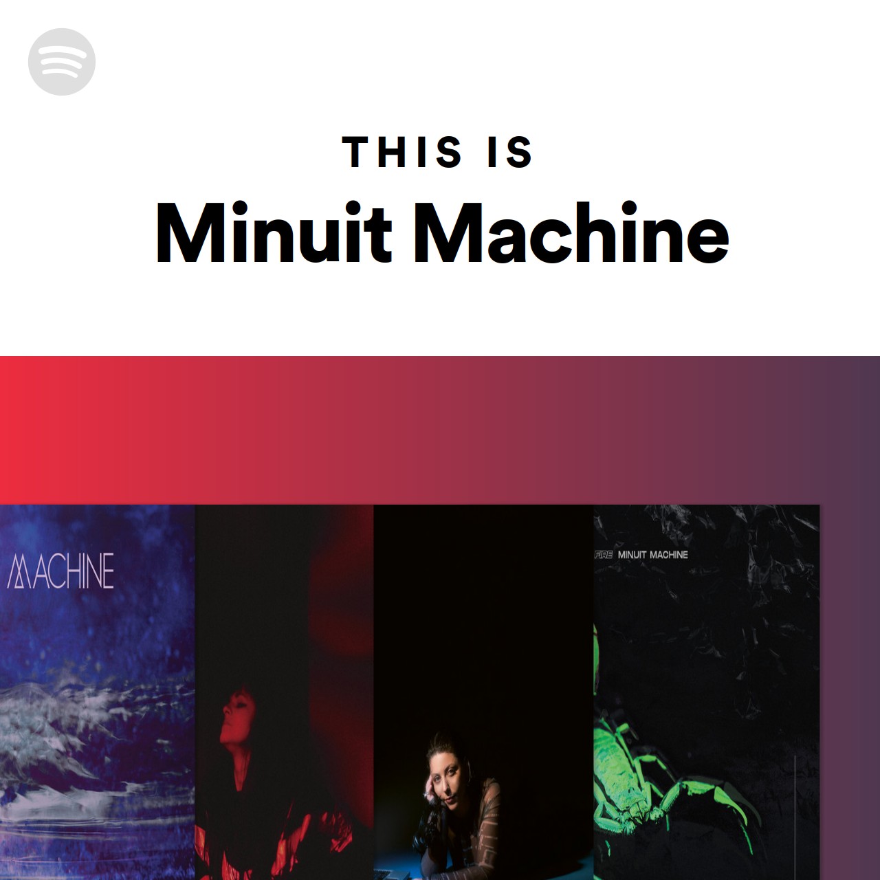This Is Minuit Machine | Spotify Playlist
