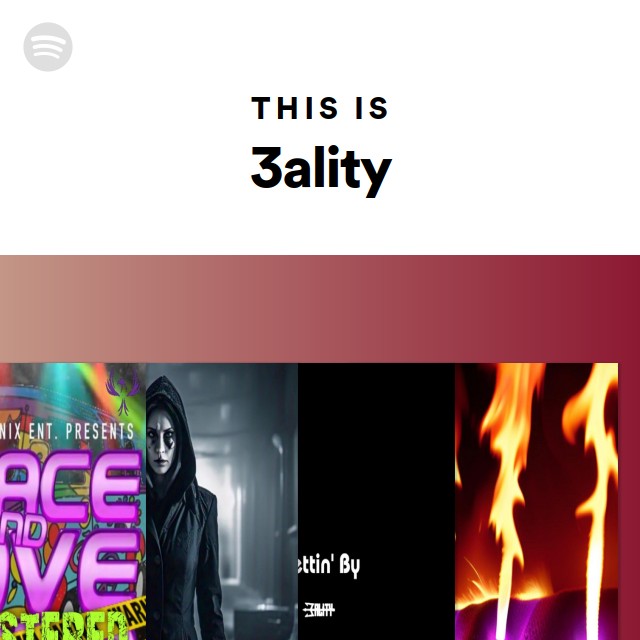 This Is 3ality - playlist by Spotify | Spotify