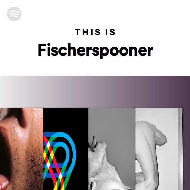 This Is Fischerspooner | Spotify Playlist