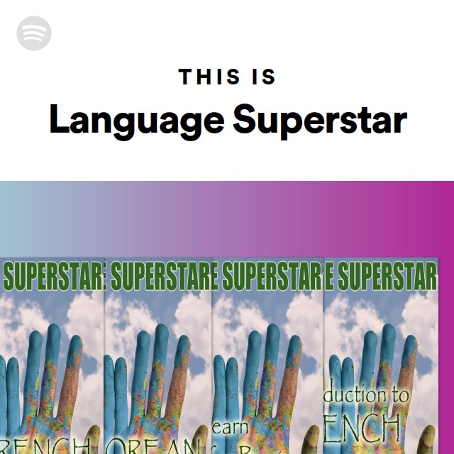 This Is Language Superstar - playlist by Spotify | Spotify