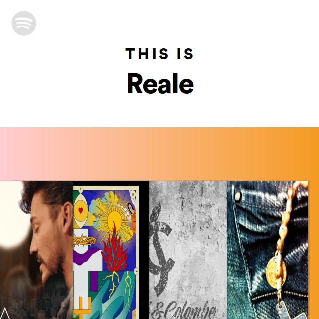 This Is Reale - playlist by Spotify | Spotify