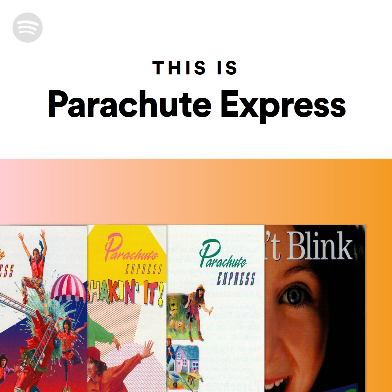 This Is Parachute Express | Spotify Playlist
