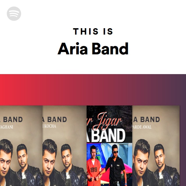 This Is Aria Band - playlist by Spotify | Spotify