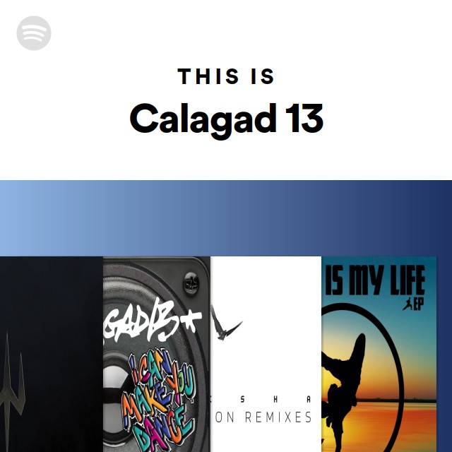 This Is Calagad 13 - playlist by Spotify | Spotify