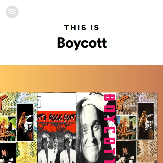 This Is Boycott - playlist by Spotify | Spotify