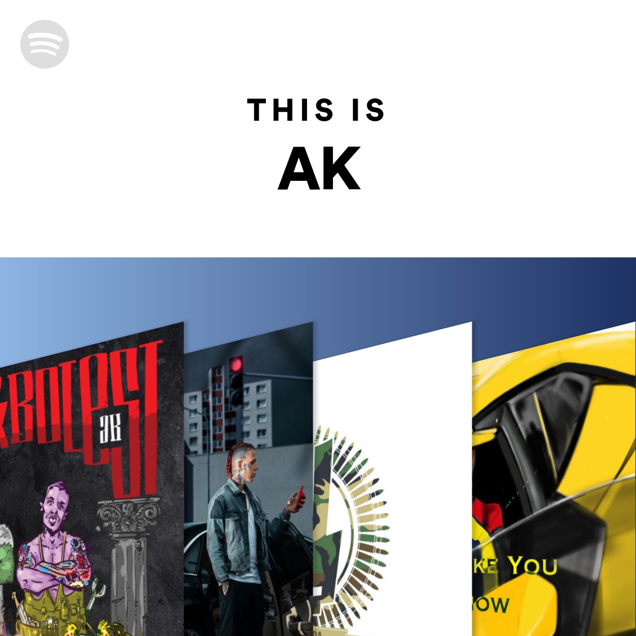 This Is AK | Spotify Playlist