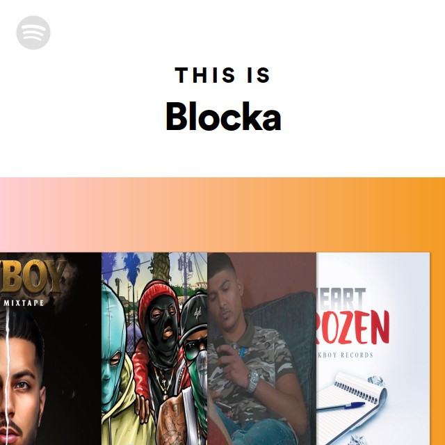 This Is Blocka - playlist by Spotify | Spotify