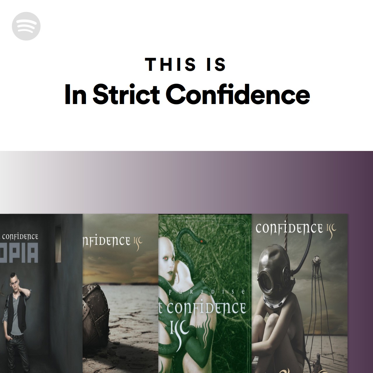 This Is In Strict Confidence | Spotify Playlist
