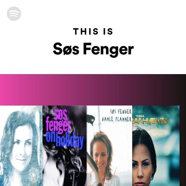 Søs Fenger | Spotify