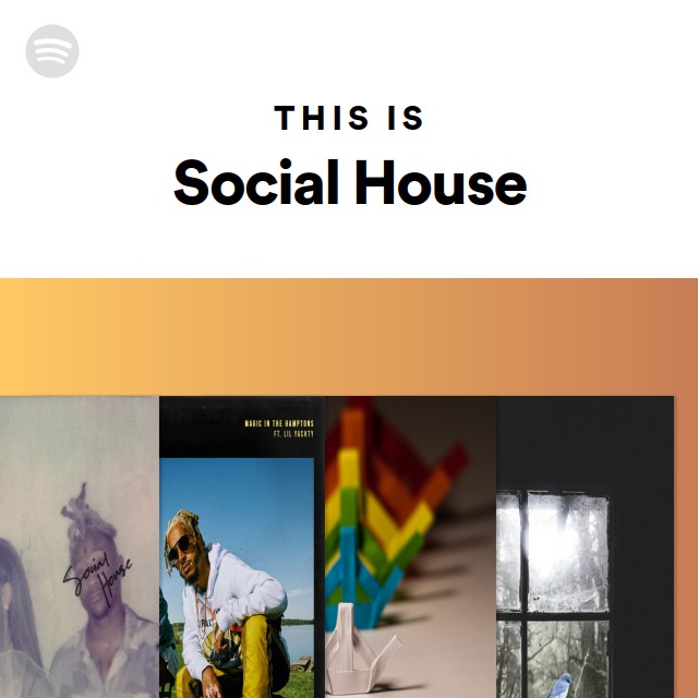 This Is Social House - playlist by Spotify | Spotify