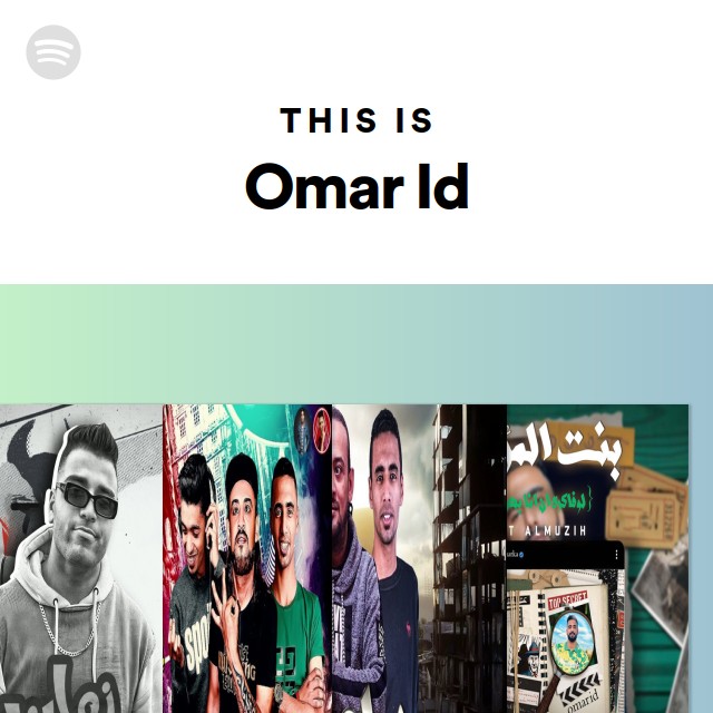 This Is Omar Id - playlist by Spotify | Spotify