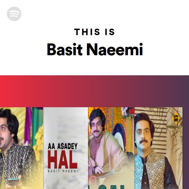 This Is Basit Naeemi - playlist by Spotify | Spotify