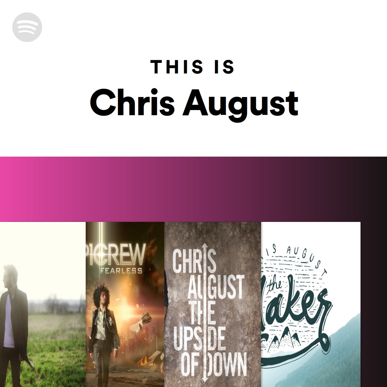 This Is Chris August | Spotify Playlist