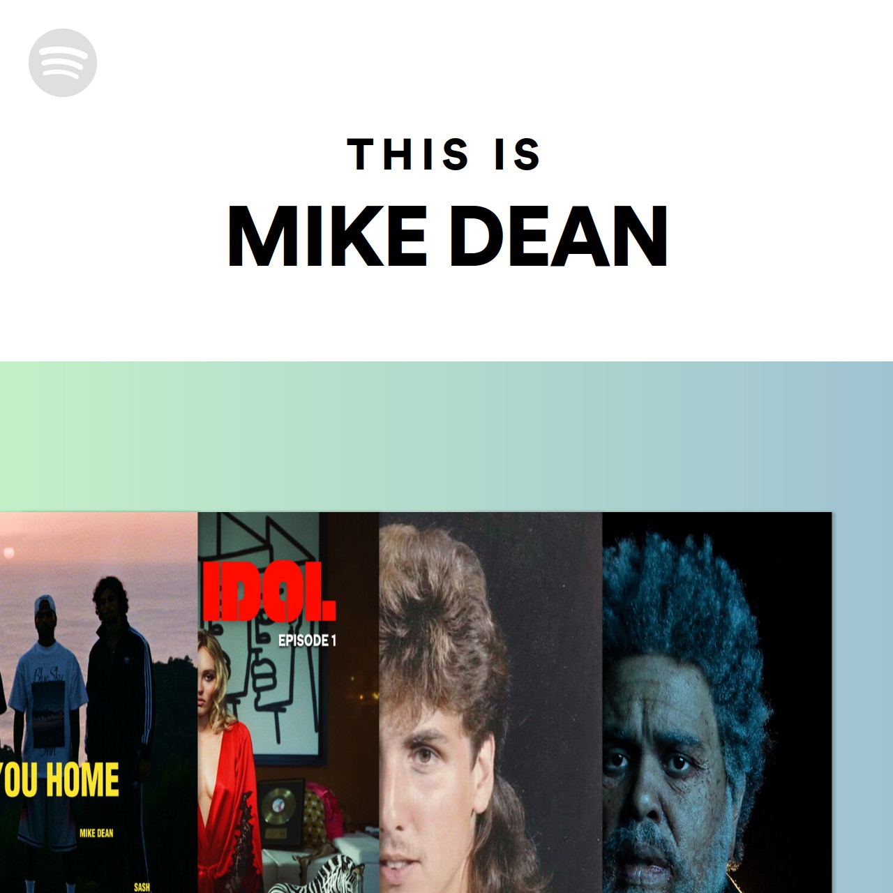 This Is MIKE DEAN | Spotify Playlist
