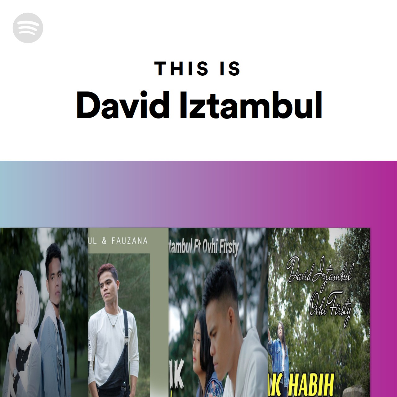 This Is David Iztambul | Spotify Playlist