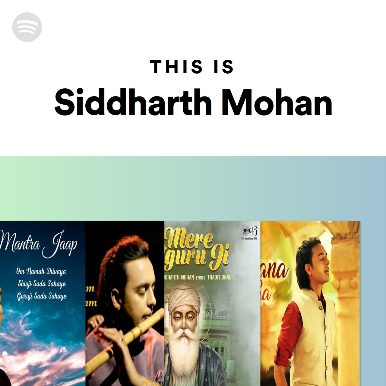 This Is Siddharth Mohan | Spotify Playlist