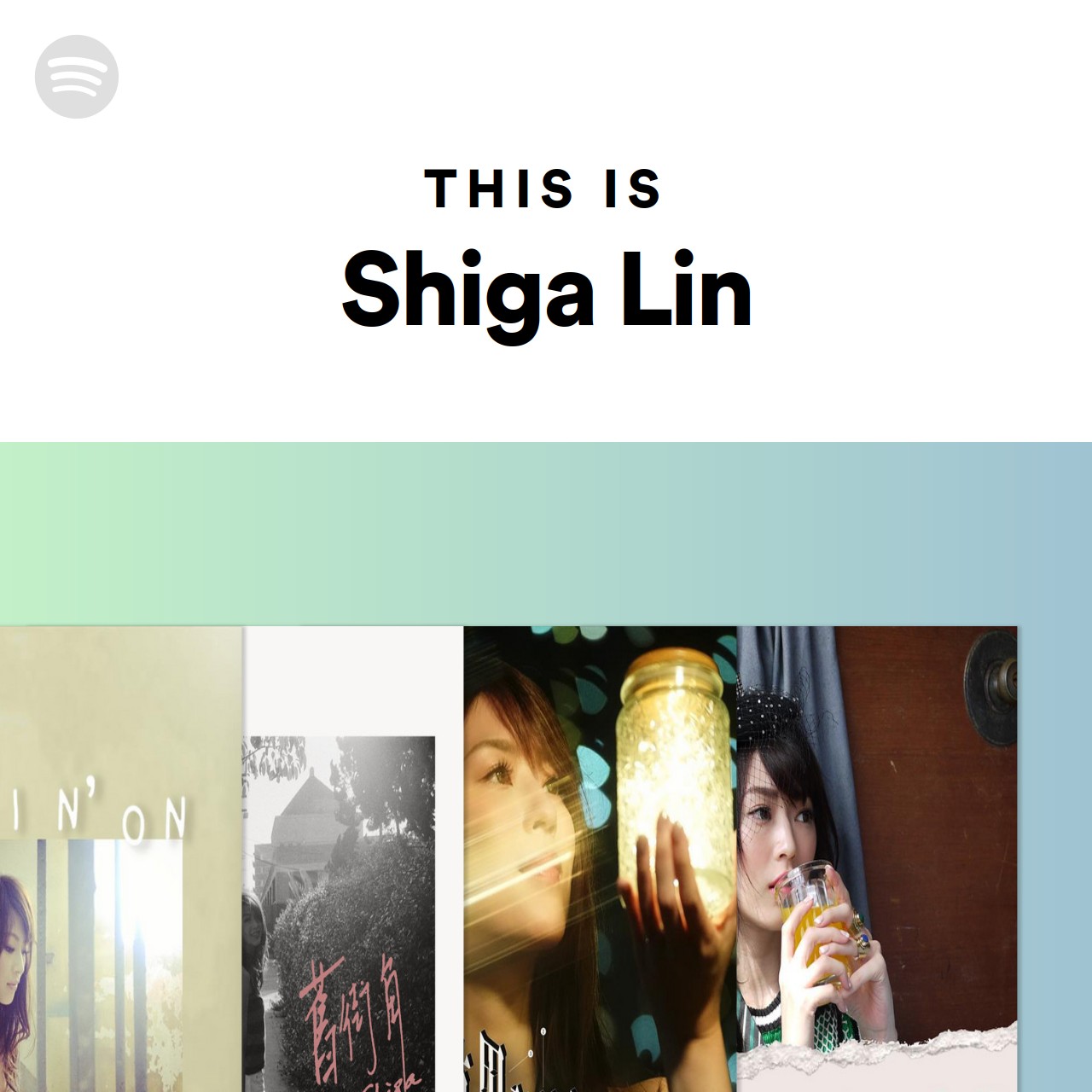 This Is Shiga Lin | Spotify Playlist