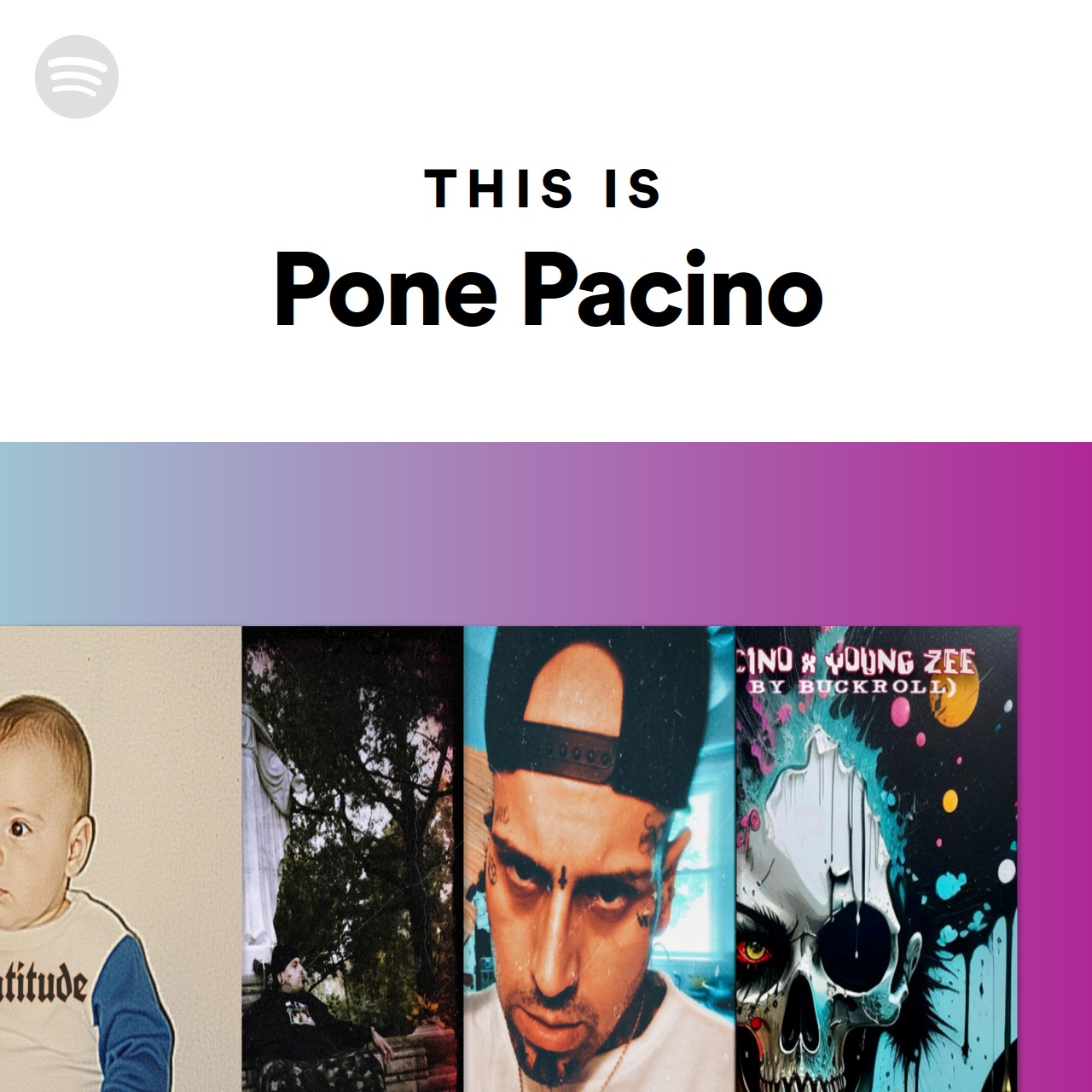 This Is Pone Pacino | Spotify Playlist
