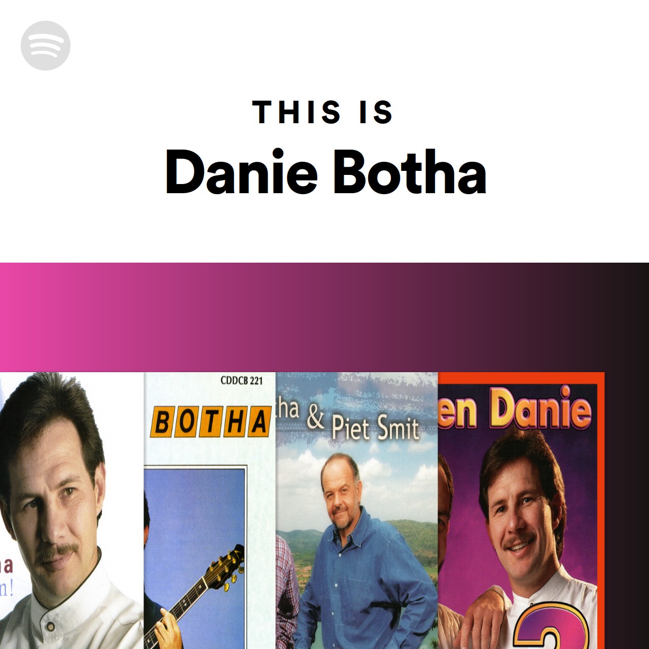 This Is Danie Botha | Spotify Playlist