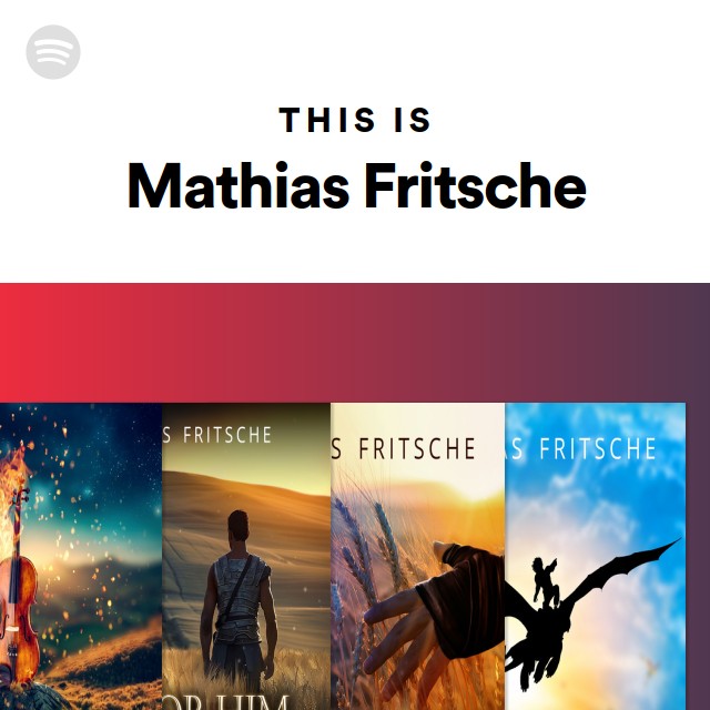 This Is Mathias Fritsche | Spotify Playlist