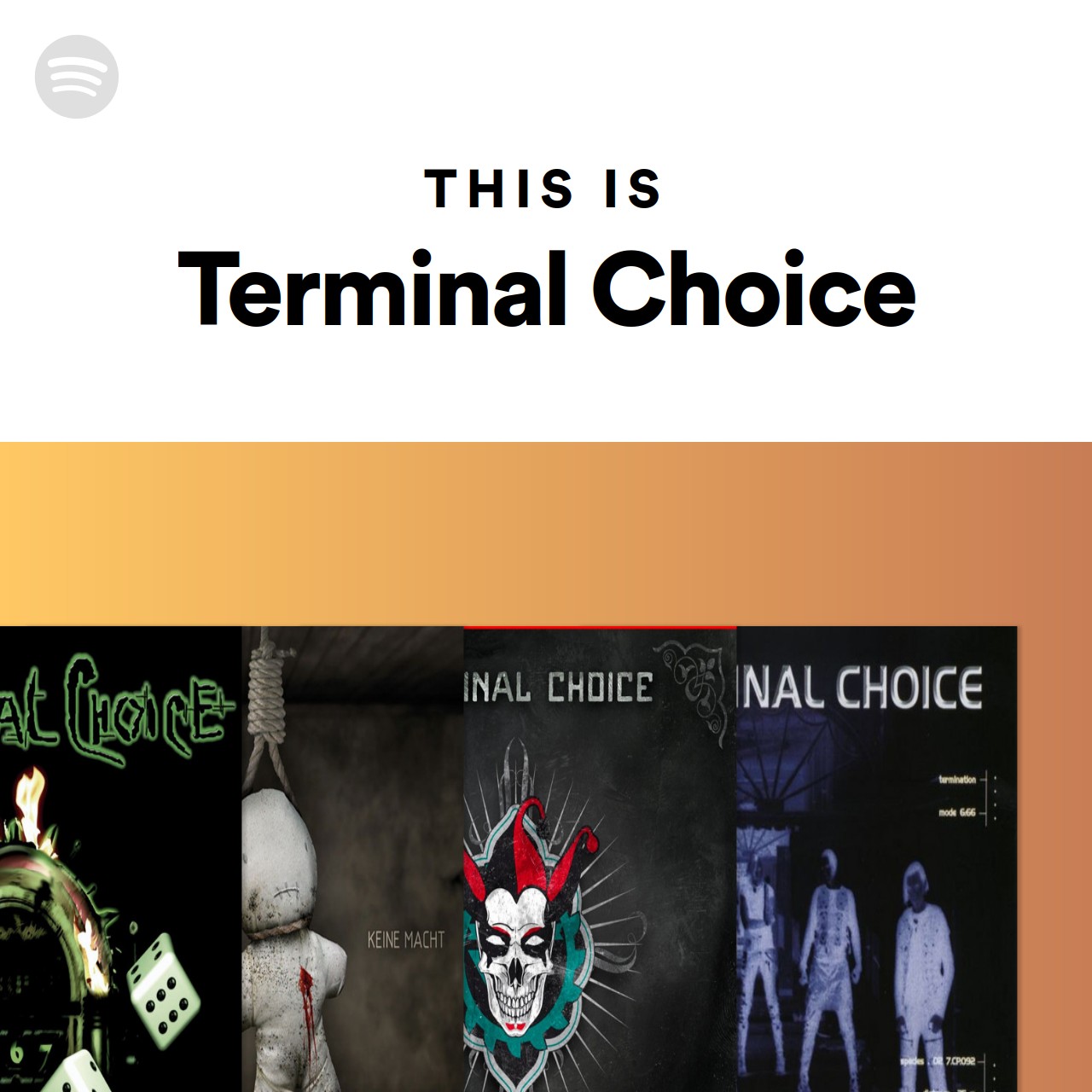 This Is Terminal Choice | Spotify Playlist