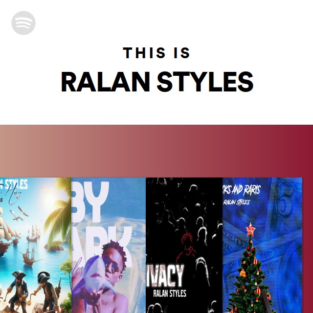 This Is RALAN STYLES - playlist by Spotify | Spotify