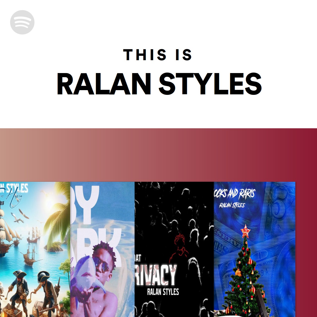 This Is RALAN STYLES | Spotify Playlist