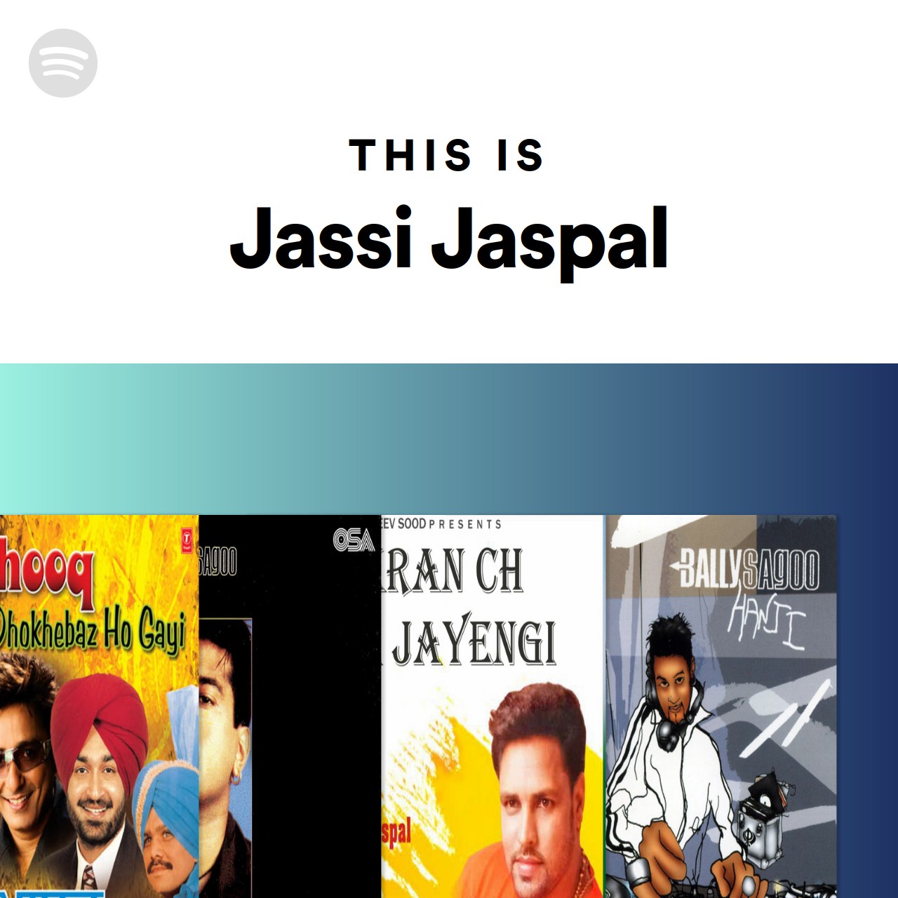 This Is Jassi Jaspal | Spotify Playlist