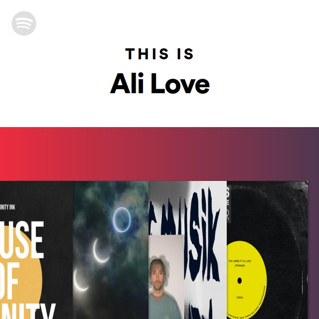 Ali Love | Spotify
