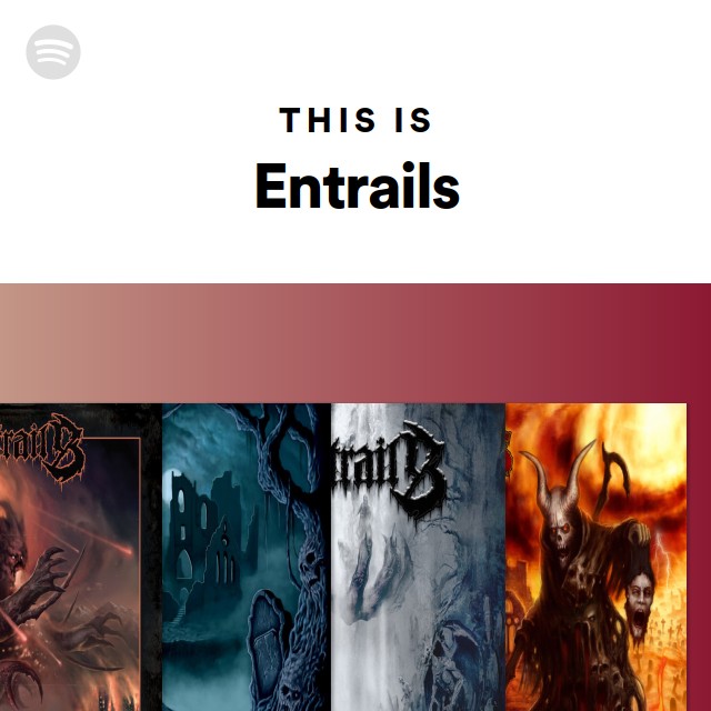 Entrails | Spotify